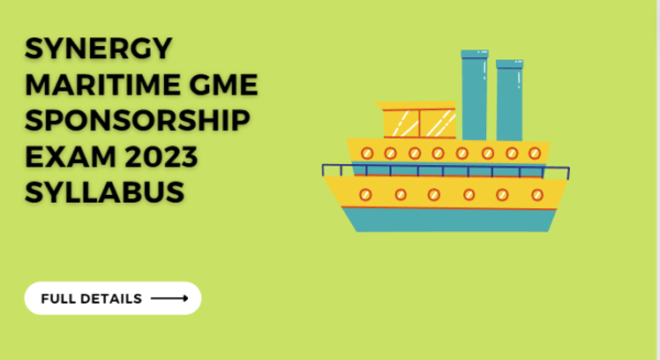 Synergy Maritime GME Sponsorship Exam 2023 Syllabus